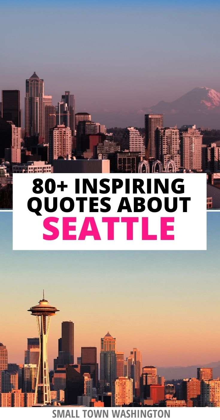 80 Inspiring & Funny Seattle Quotes and Captions for Instagram • Small ...