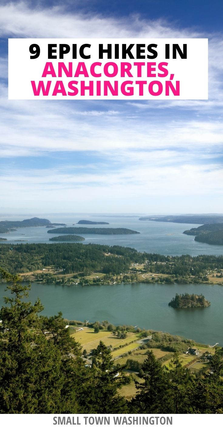 9 Anacortes Hikes With Epic Views (+ Insider Tips) • Small Town Washington