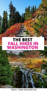 9 Stunning & Surprising Fall Hikes in Washington State • Small Town ...