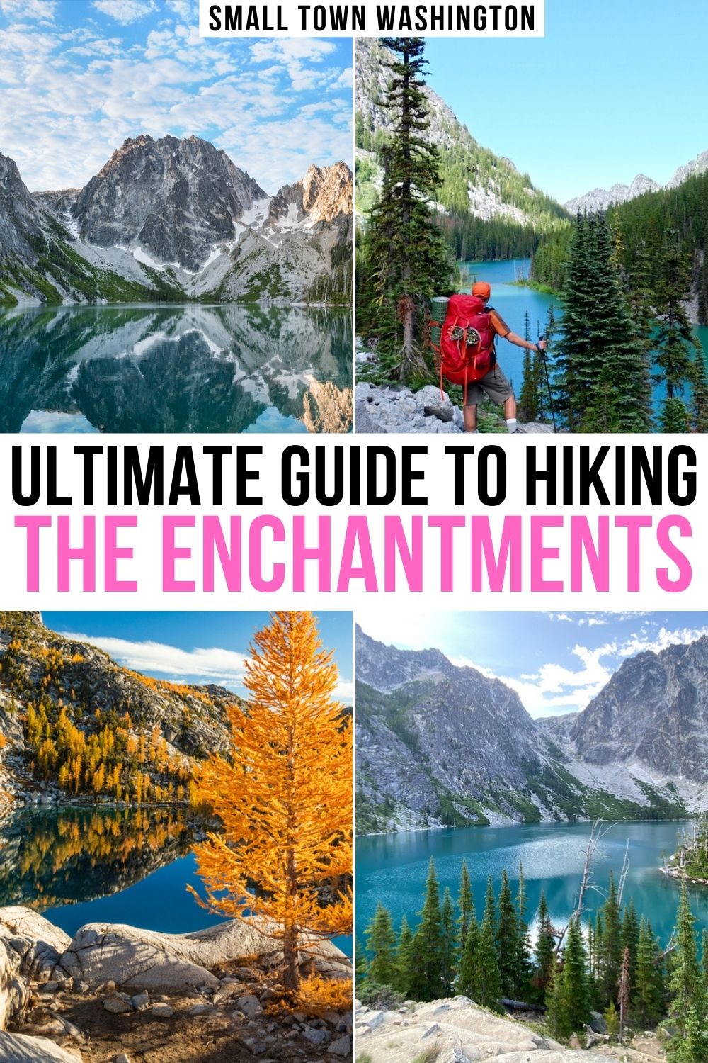 Complete Guide to Hiking the Enchantments: Permits, Backpacking Tips ...