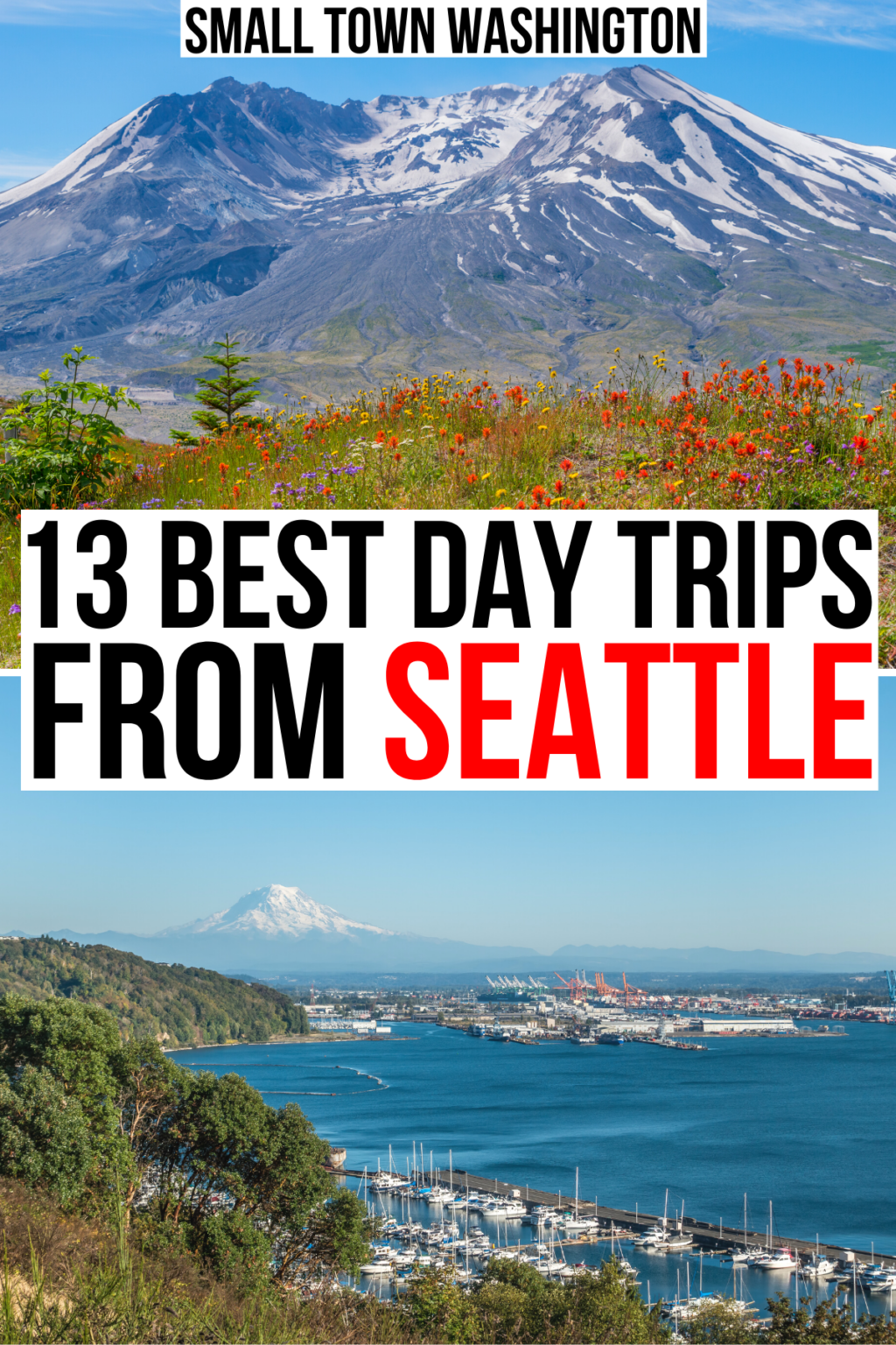 13 Best Day Trips From Seattle • Small Town Washington