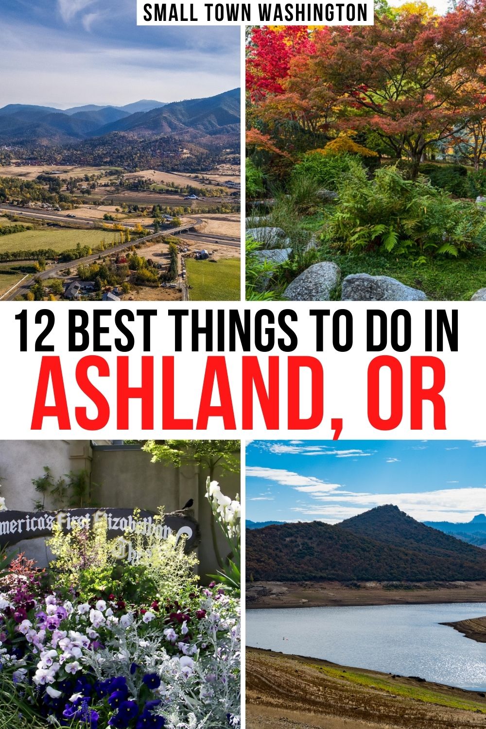 Ashland, Oregon: Top 12 Things To Do • Small Town Washington